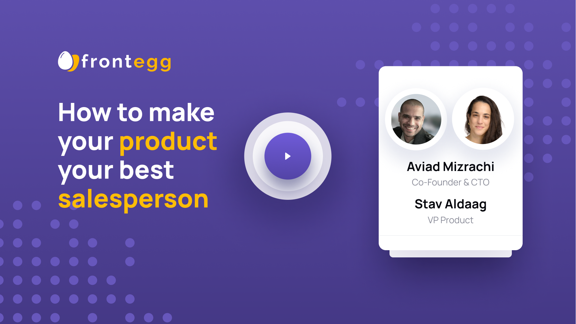 How to Turn Your App into Your Best Salesperson | Frontegg
