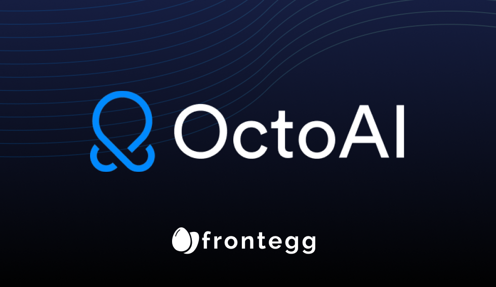 Octo.ai Leverages Frontegg to Ensure Future Scale